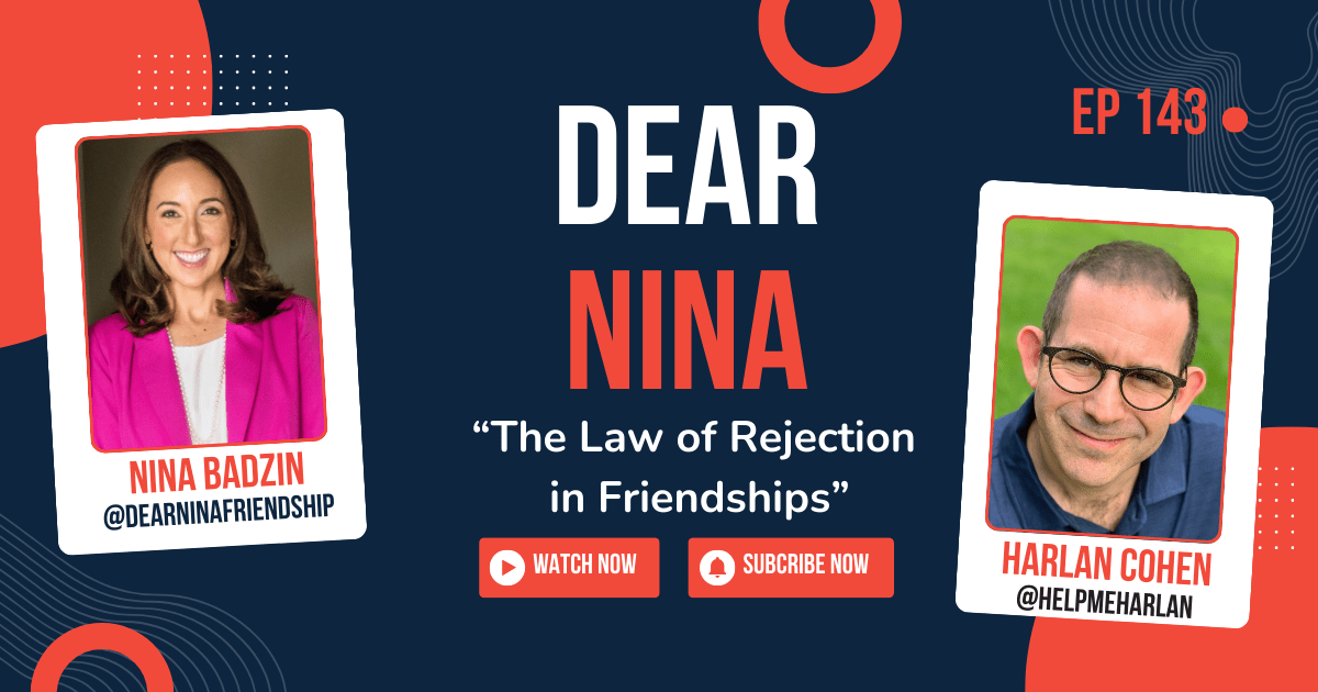 #143 - The Law of Rejection in Friendships